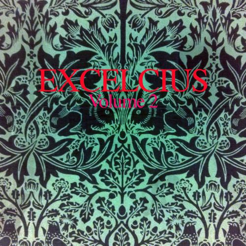 Stream Excelcius | Listen to Volume 2 playlist online for free on ...