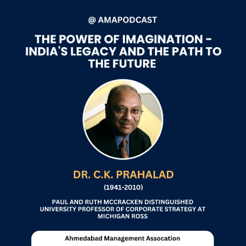 Stream episode The Power of Imagination - India's Legacy and the Path to the Future by Dr. C K ...