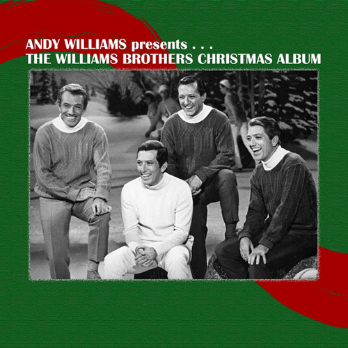 Stream Andy Williams | Listen to The Williams Brothers Christmas Album ...
