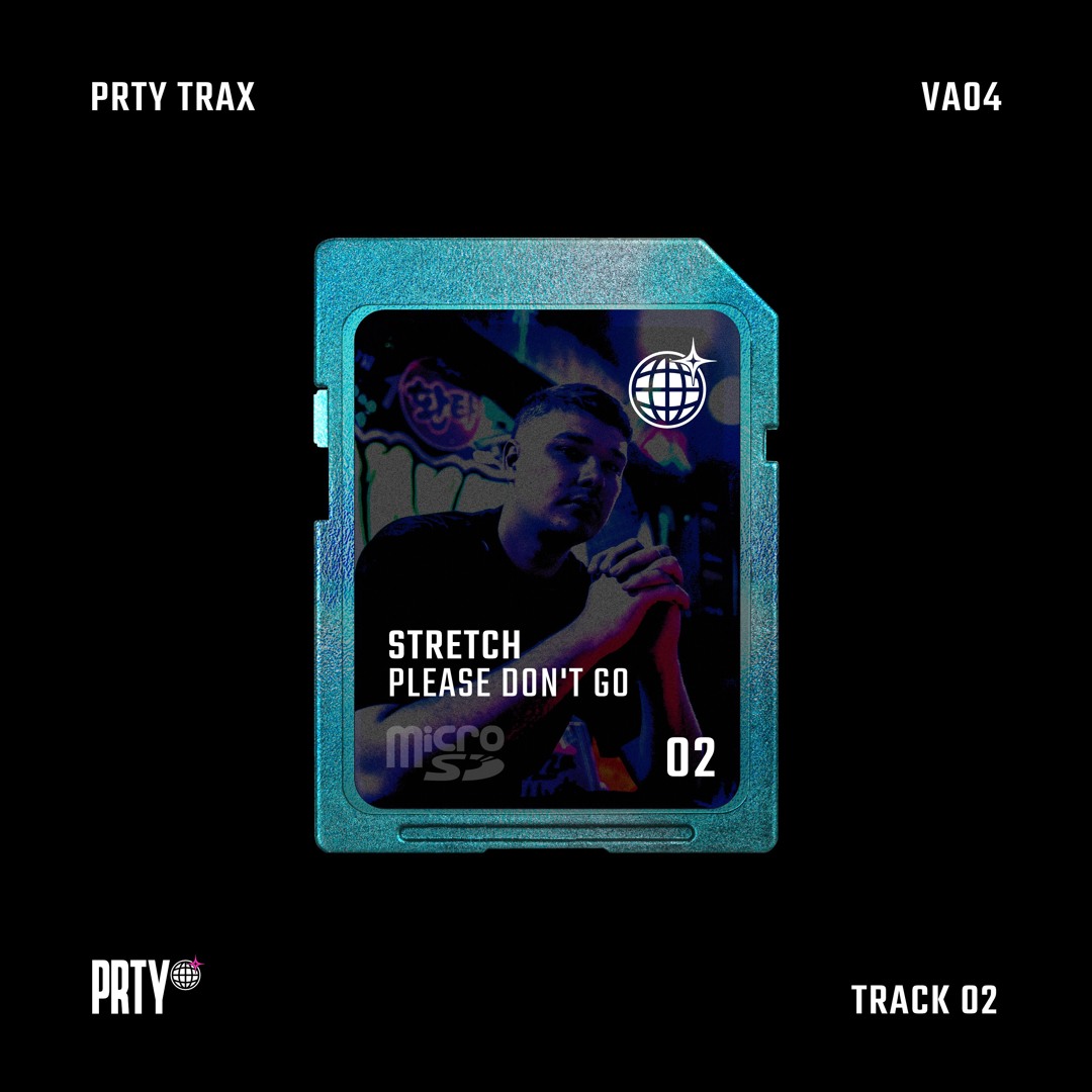 Stream STRETCH - PLEASE DON'T GO [PRTYTRAXVA04] by PRTY TRAX | Listen ...
