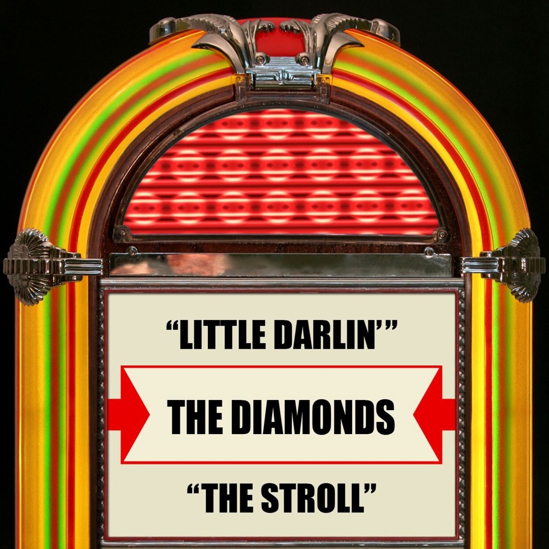 Stream The Diamonds | Listen to Little Darlin' / The Stroll playlist ...