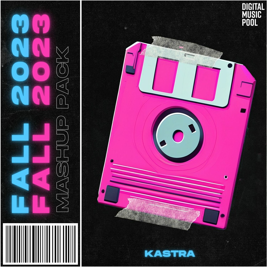 Stream Kastra Fall 2023 Mashup Pack | 35 Tracks | [Digital Music Pool ...