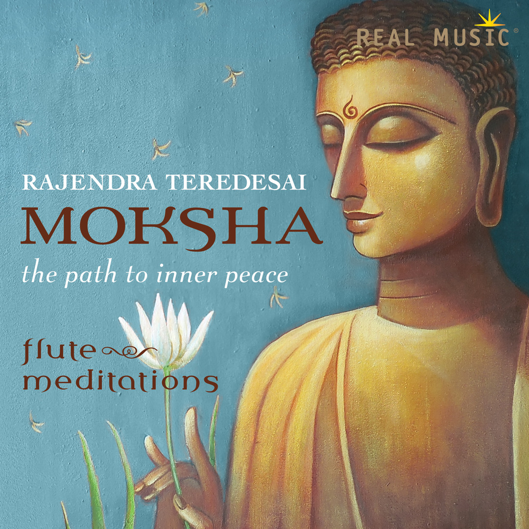 Stream Rajendra Teredesai | Listen to Moksha - The Path to Inner Peace ...