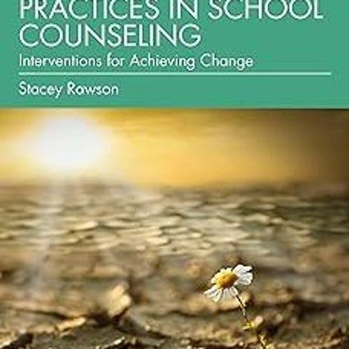 Stream ) Applying Trauma-Sensitive Practices in School Counseling ...