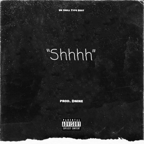 Stream Uk Drill “shhh” Type beat by Dnine | Listen online for free on ...