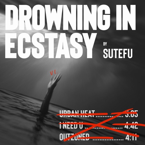 Stream Sutefu | Listen to Drowning In Ecstasy playlist online for free ...