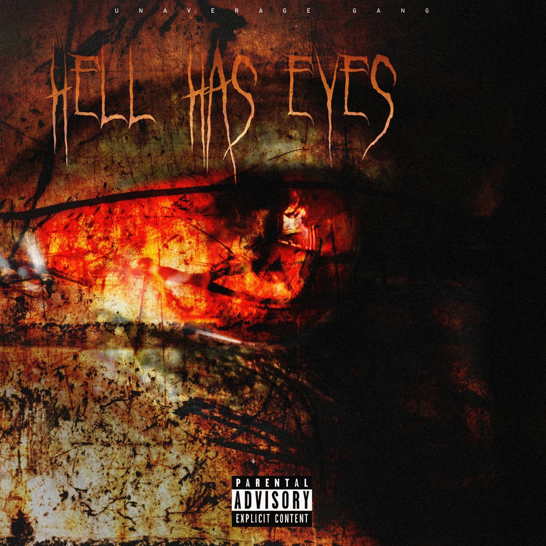 Stream UNAVERAGE GANG | Listen to Hell Has Eyes playlist online for ...