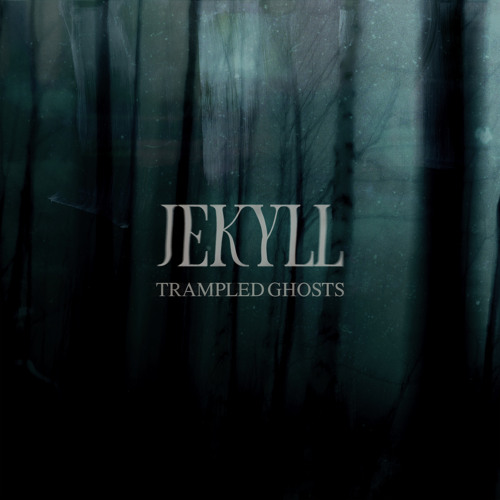 Stream Jekyll | Listen to Trampled Ghosts playlist online for free on SoundCloud
