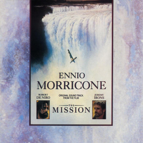 Stream Ennio Morricone | Listen to The Mission: Music From The Motion ...