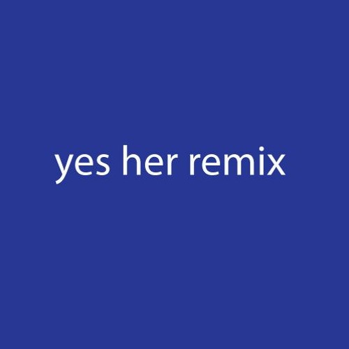 Stream Yes Her Remix by Kwame Oko | Listen online for free on SoundCloud