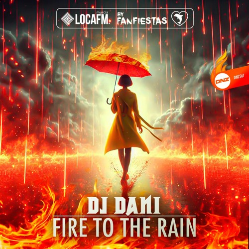 Stream DJ Dani - Fire To The Rain by DNZ Records | Listen online for ...
