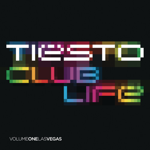 Stream Tiësto | Listen to Club Life - Volume One Las Vegas (Continuous ...