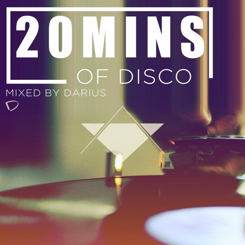 Stream Darius - 20 Minutes Of Disco Vol1 by VERTICAL DTLA | Listen ...