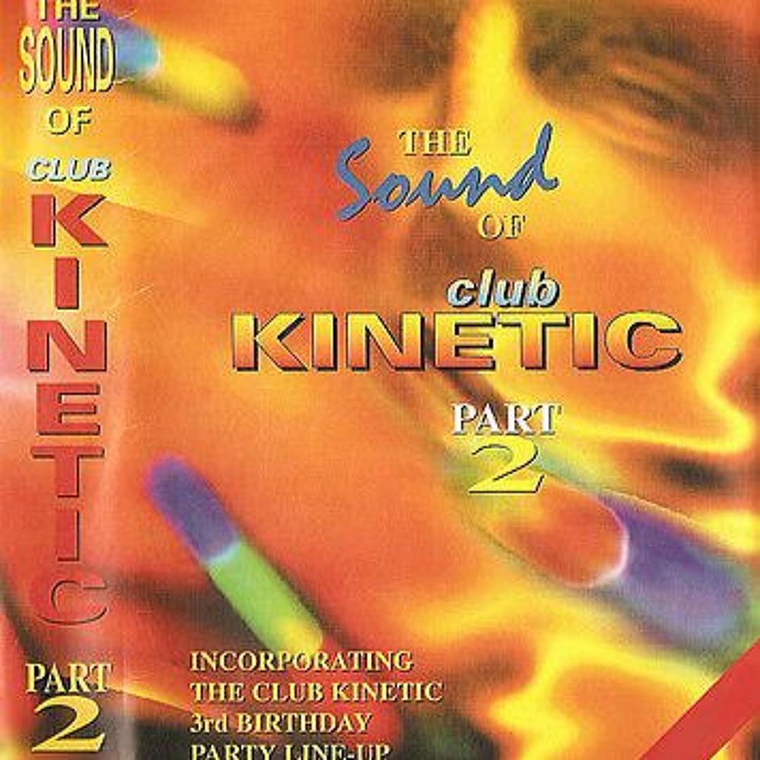 Stream Dj Sy @ The Sound Of Club Kinetic Part 2 - 1995 by The Rave ...
