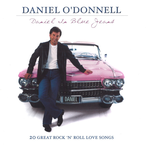 Stream Daniel O'Donnell | Listen to Daniel in Blue Jeans playlist ...