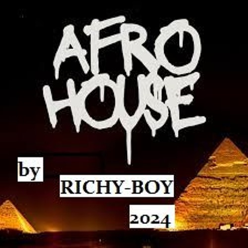Stream Richy - Boy - Afro House by Richy-Boy | Listen online for free ...