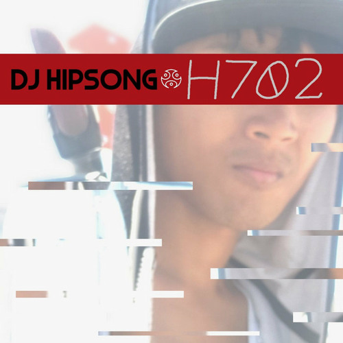 Stream H702 by Dj | Hipsong | Listen online for free on SoundCloud