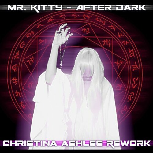 Stream Mr. Kitty - After Dark (Christina Ashlee Rework) [Free Download ...