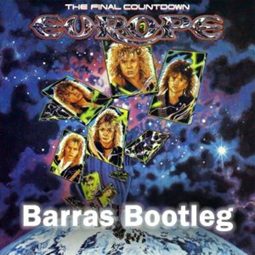 Stream Europe - The Final Countdown (Barras Hardstyle Bootleg) by ...