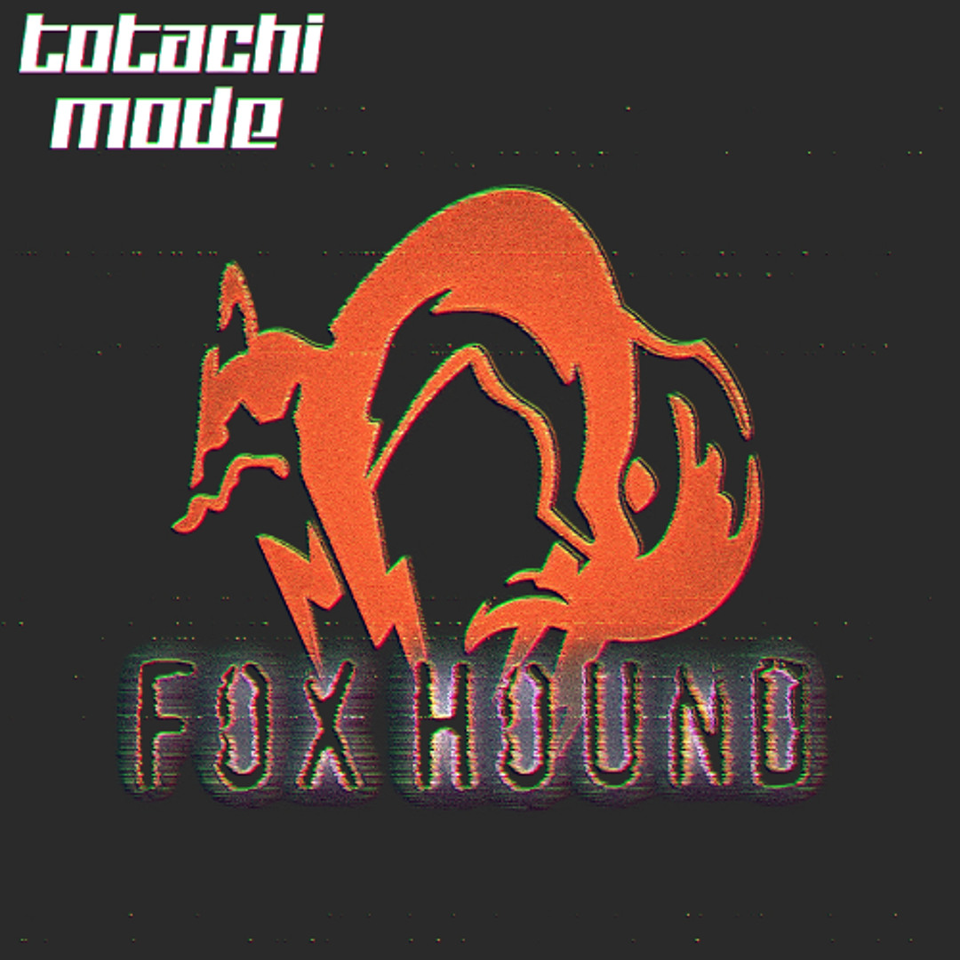 Stream Fox Hound by Totachi Mode | Listen online for free on SoundCloud