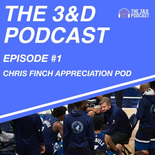 Stream episode Episode 1. Chris Finch Appreciation Pod by The 3&D ...