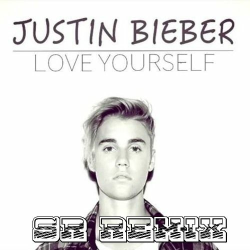 Stream Justin Bieber - Love Yourself ( SR REMIX) by SR Music | Listen ...