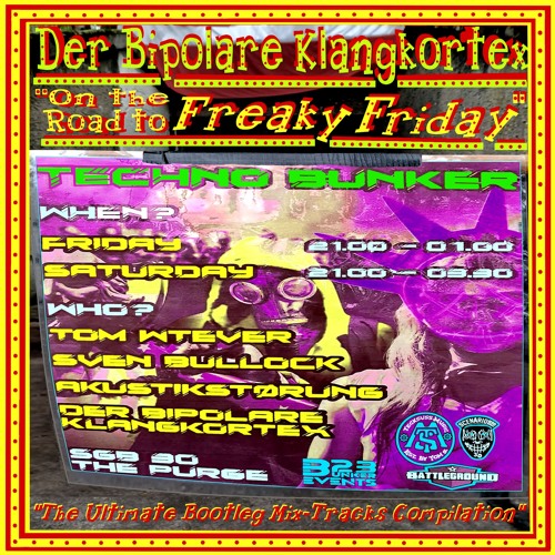 Stream . | Listen to Der Bipolare Klangkortex - "On the Road to Freaky ...