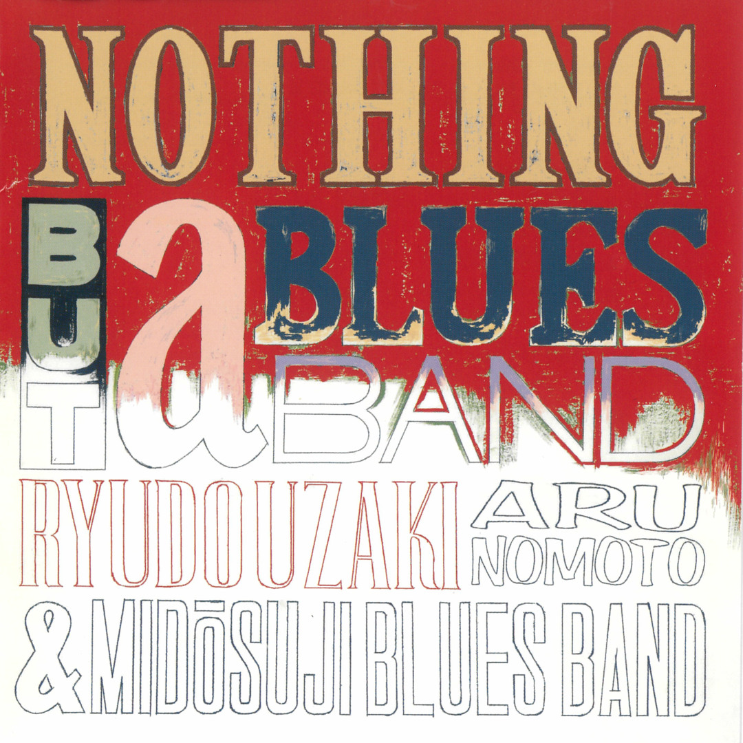 Stream Ryudo Uzaki | Listen to Nothing But a Blues Band III playlist ...