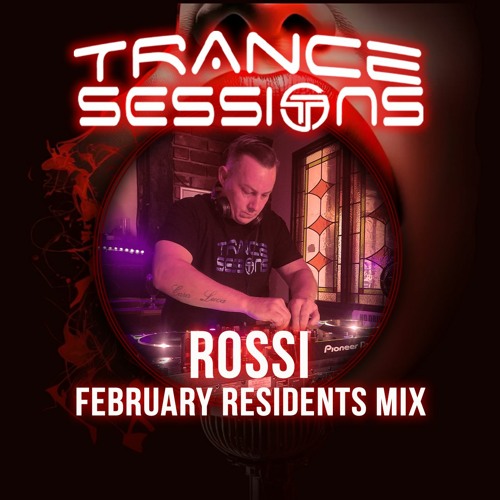 Stream DJ Rossi Trance Sessions 15 02 2024 Resident Mix by DJ Rossi ...