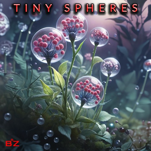 Stream Tiny Spheres by bryanBZ | Listen online for free on SoundCloud