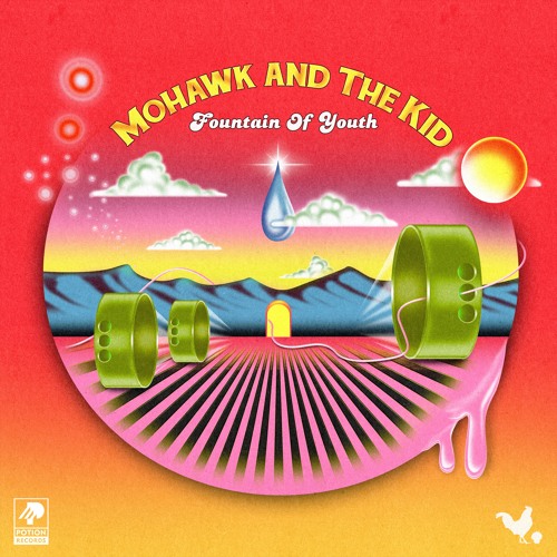 Stream Potion | Listen to Mohawk & The Kid - Fountain Of Youth playlist ...