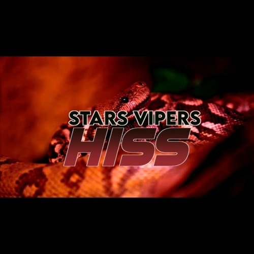 Stream Stars Vipers Hiss 2023-2024 by Global Mix | Listen online for ...