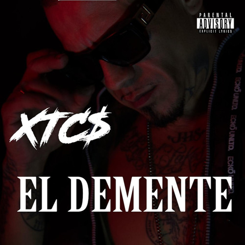 Stream El Demente (Remastered 2024) by Xtc$ | Listen online for free on ...
