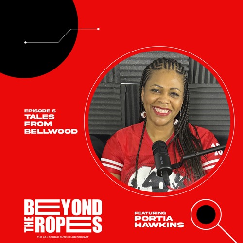 Stream episode Episode 6 - Tales from Bellwood - ft. Portia Hawkins by Beyond the Ropes Podcast ...