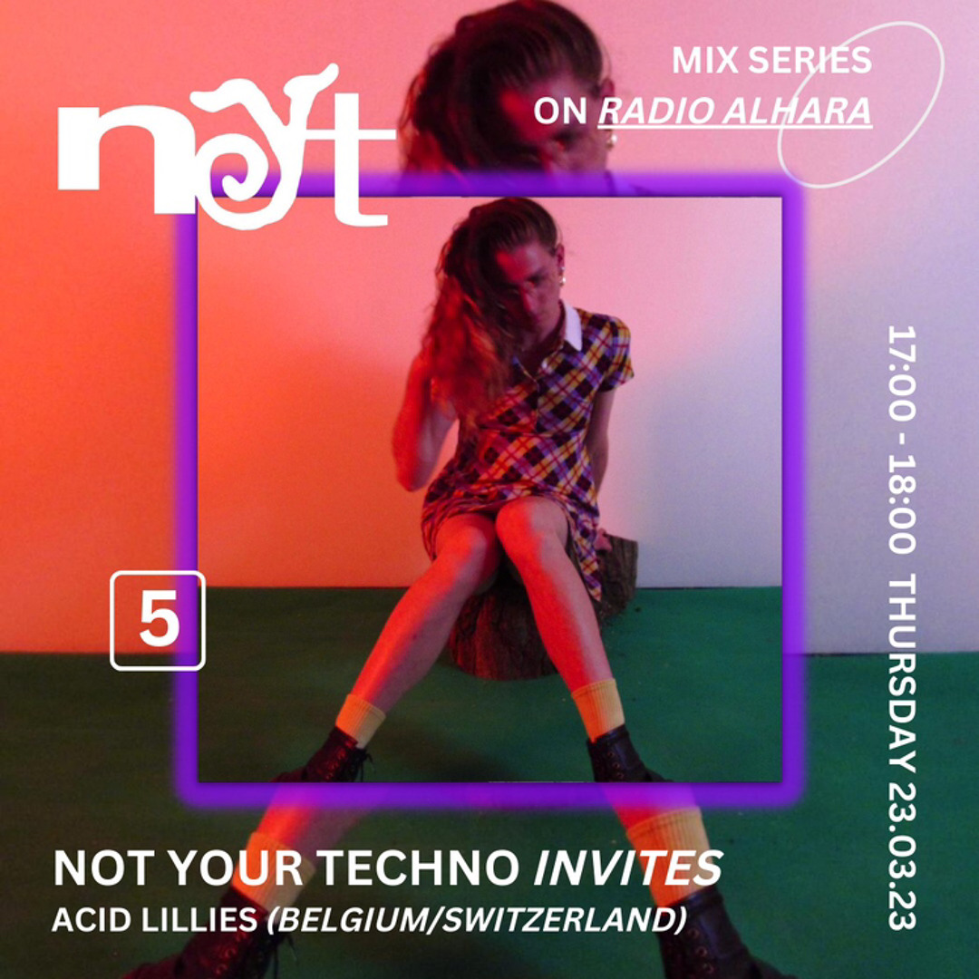 Stream Not Your Techno Mix #5 - Acid Lillies by Not Your Techno ...