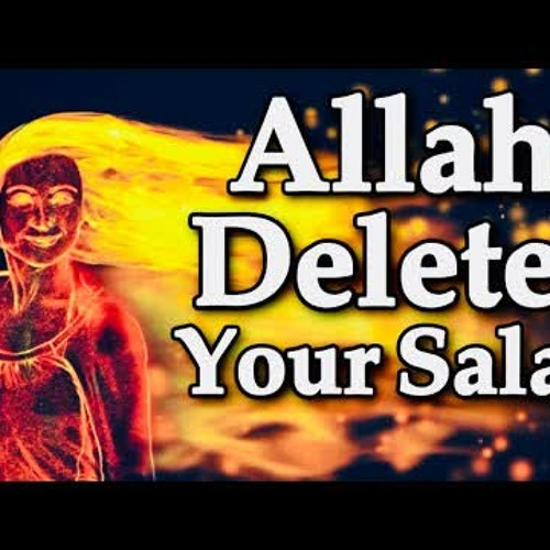 Stream Allah Deletes All Salah, Stop 1 SIN Now! Scary Hadith by Islamic ...