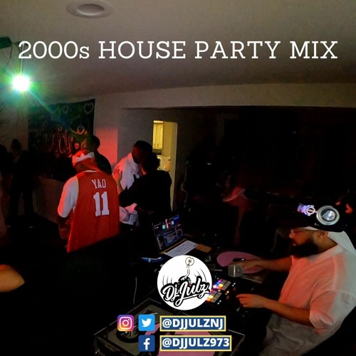 Stream 2000s House Party Mix by Dj Julz | Listen online for free on ...