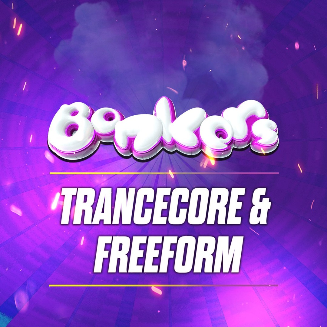 Stream Hard Rave Playlists | Listen to TRANCECORE & FREEFORM by BONKERS ...