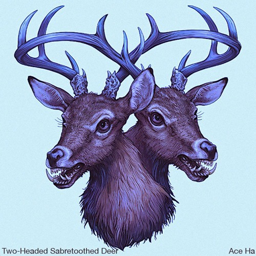 Stream Two-Headed Sabretoothed Deer (Produced by Ace Ha) by Ace Ha Beats | Listen online for ...