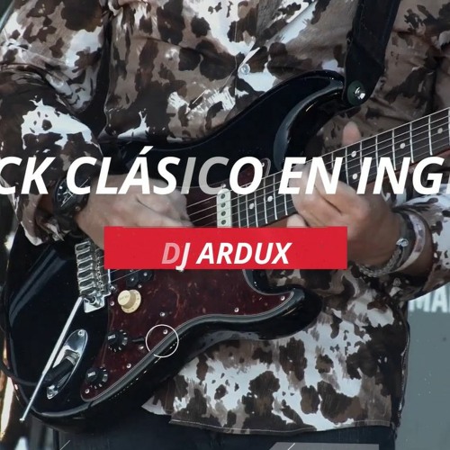 Stream Mix de Rock clásico en inglés by DJ ARDUX | Listen online for ...