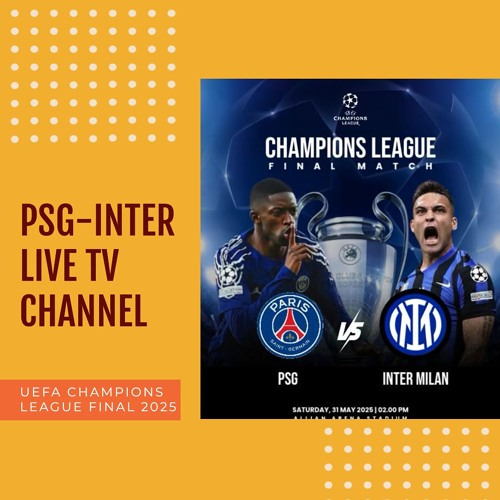 Stream episode ++! ESPN [Here's Ways To Watch] PSG vs Inter Milan Live stream Today hit match by ...