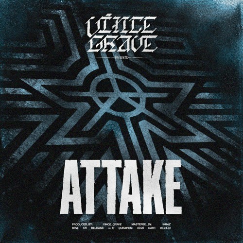 Stream Attake by Vince Grave | Listen online for free on SoundCloud
