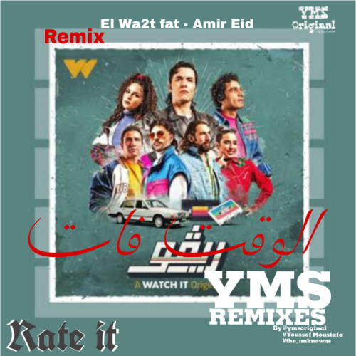 Stream El wa2t fat Remix by YMS Original | Listen online for free on ...