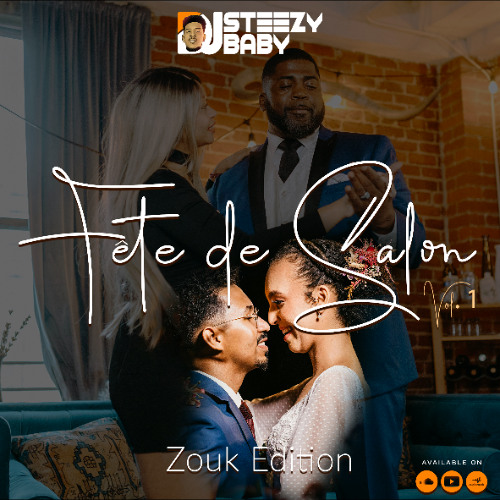 Stream Fête de Salon Vol. 1 by DJ STEEZY BABY | Listen online for free on SoundCloud