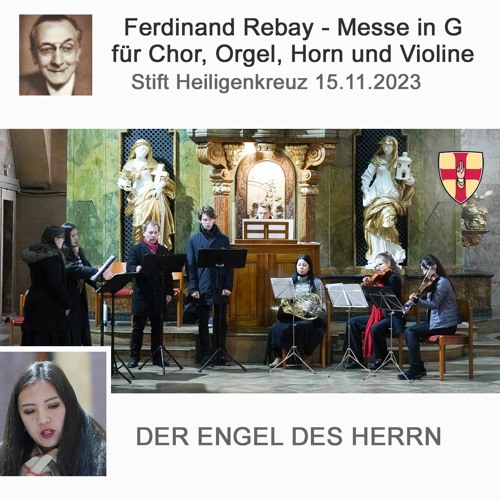 Stream Der Engel Des Herrn - Ferdinand Rebay - Stift Heiligenkreuz by ...