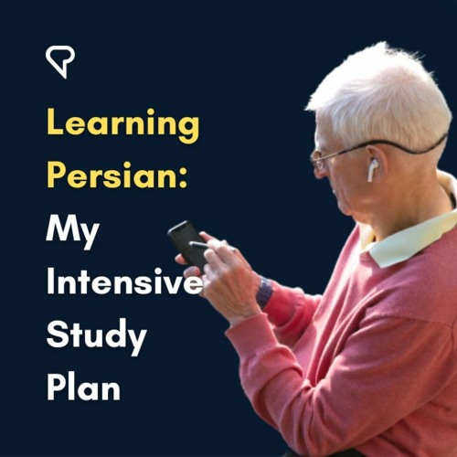 Stream episode Learning Persian: My Intensive Study Plan by Learn ...