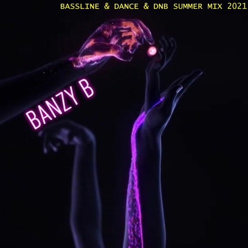 Stream BASSLINE & DANCE & DNB SUMMER MIX 2021 by BANZY B | Listen ...