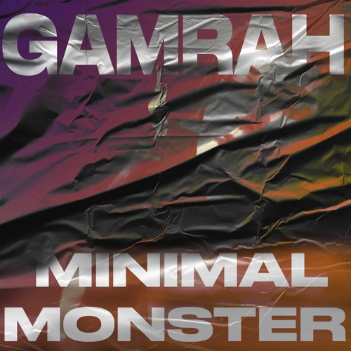 Stream Minimal Monster by Gamrah | Listen online for free on SoundCloud