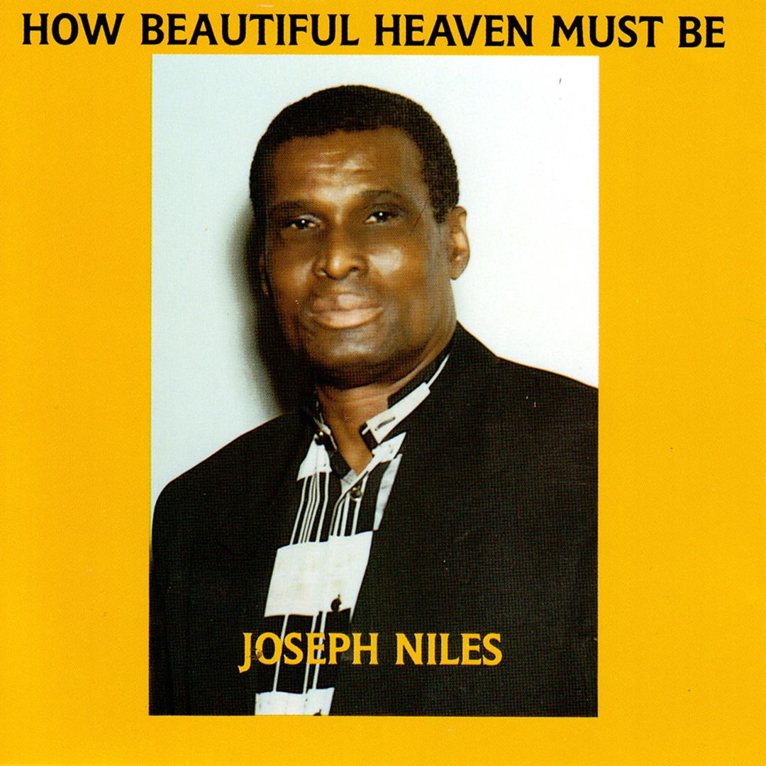 Stream How Beautiful Heaven Must Be by Joseph Niles | Listen online for ...