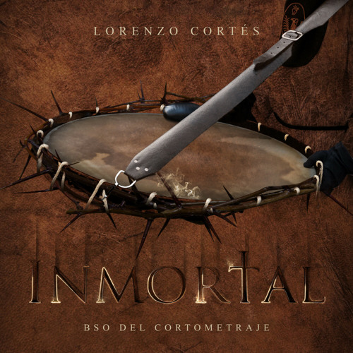 Stream Inmortal (Original Motion Picture Soundtrack) by Lorenzo Cortes ...
